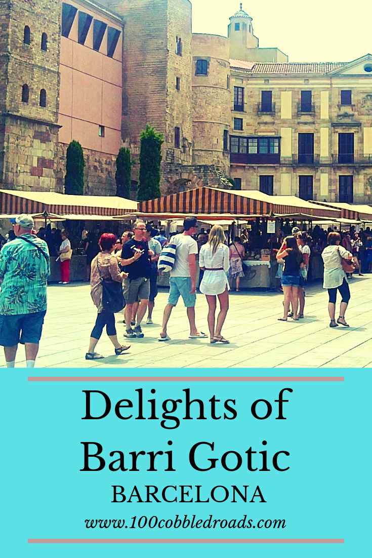 Dwell on the delights of beautiful Barri Gotic in Barcelona ...